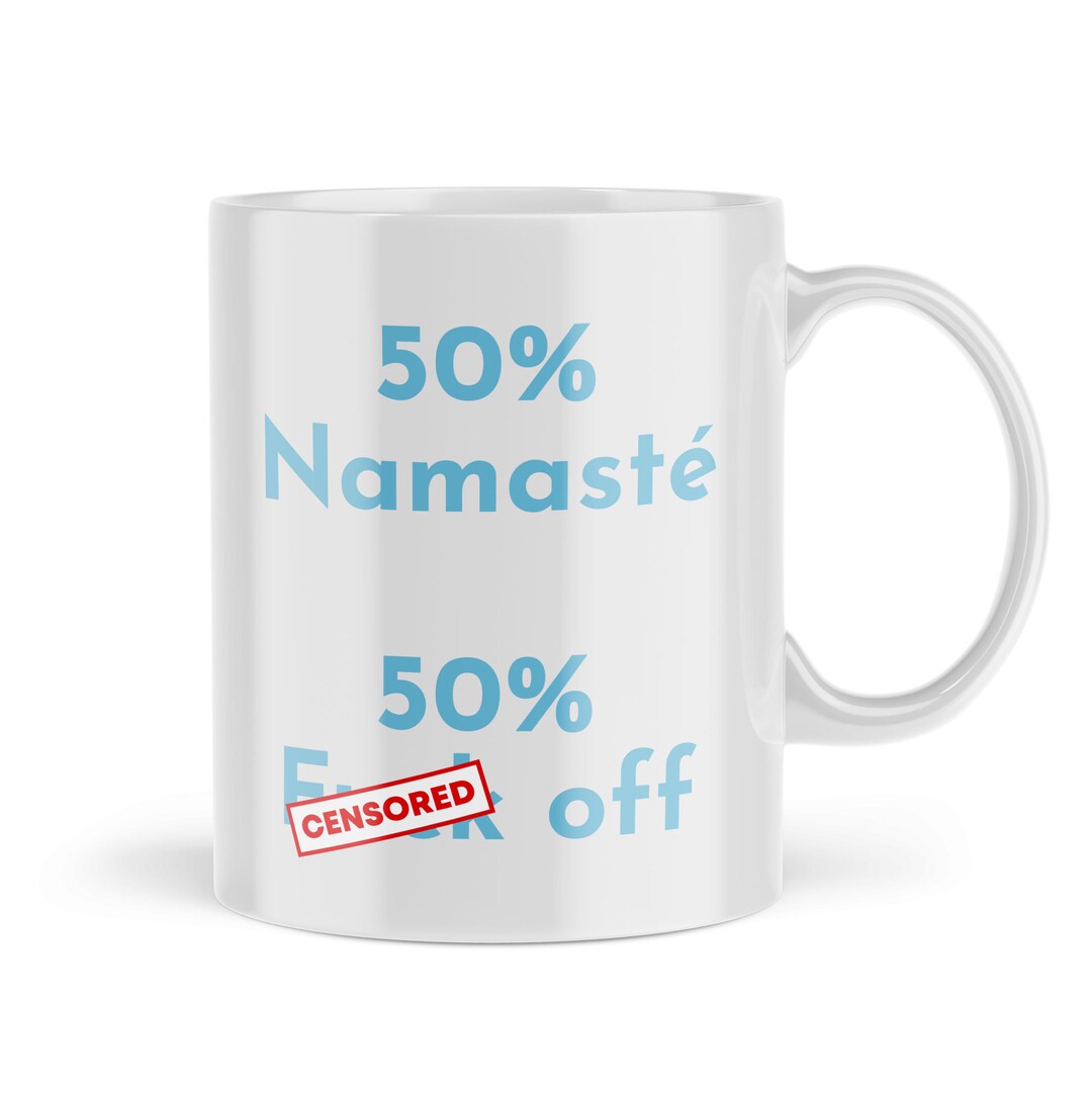 Funny Namaste Coffee Mug Namaste Mug Yoga Coffee Mug Yoga - Etsy