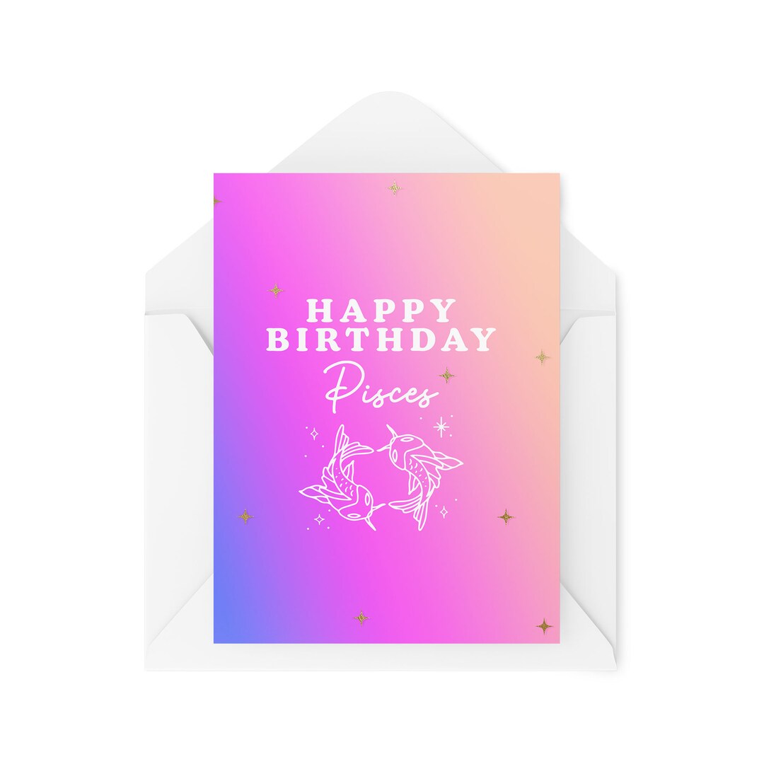 Zodiac Birthday Card Happy Birthday Pisces Water Sign Pisces Card ...