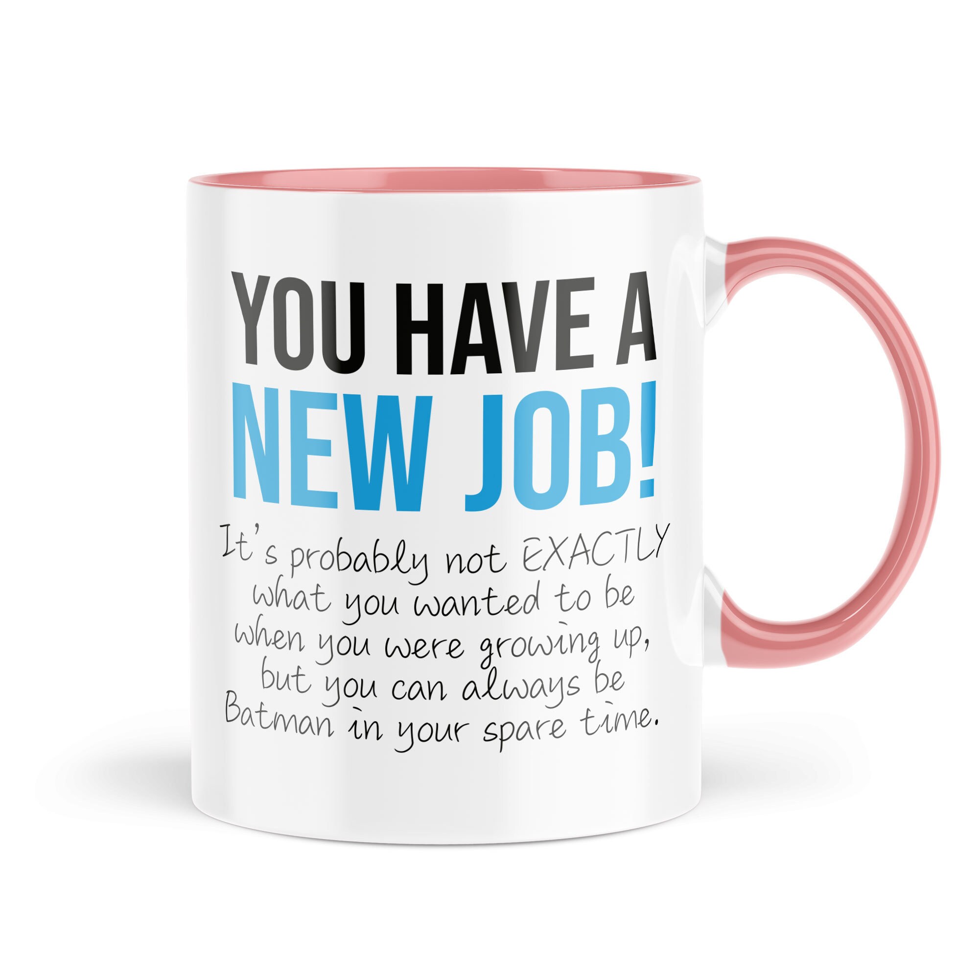 Funny Mugs You Have A New Job Funny Leaving Work Mug - Etsy UK