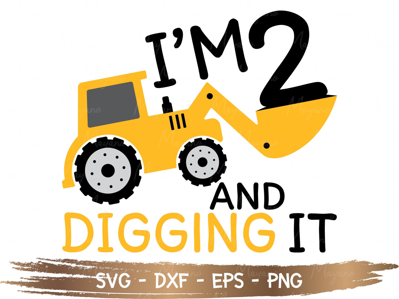 I'm 2 and Digging It SVG, Construction Birthday, Excavator Svg, Boys ...