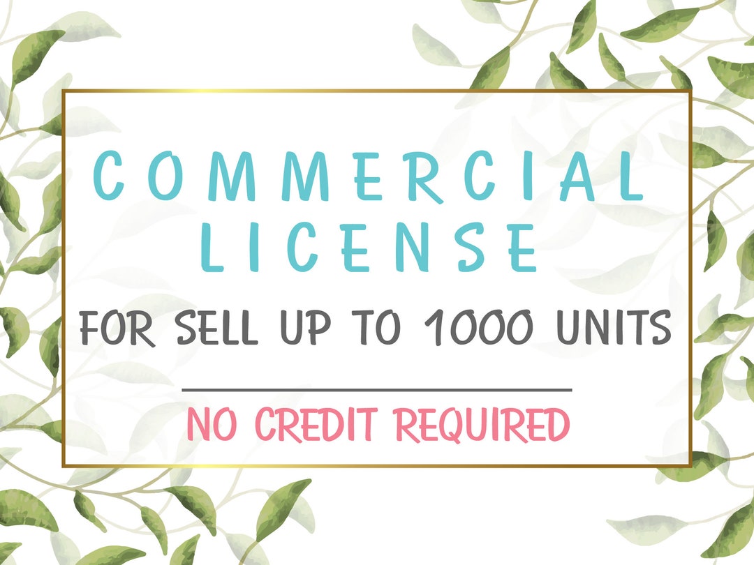 Commercial License One License for All Designs up to 1000 Units - Etsy