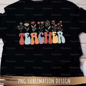 Teacher Flower PNG Sublimation Design ,floral Teacher Png, Teacher ...