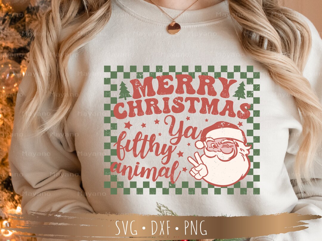 Merry Christmas Ya Filthy Animal SVG PNG, Christmas, Design for Cutting ...