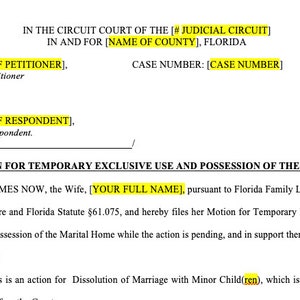 FLORIDA Motion for Exclusive Use and Possession of the Marital Home ...