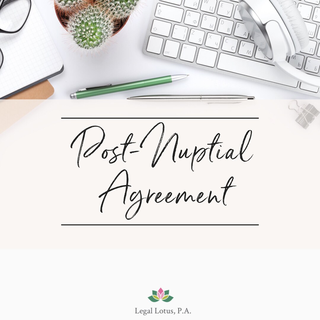 Post Nuptial Agreement Postnup Everything You Need to Protect Your ...