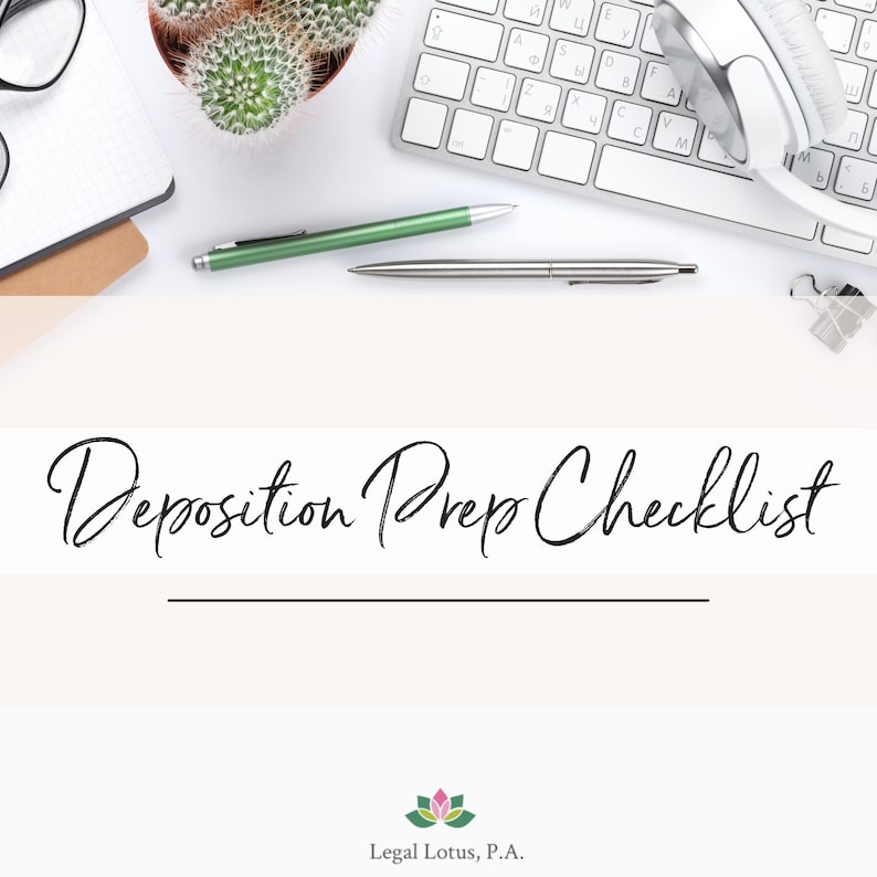 Legal Deposition Preparation Checklist: Attorney's Guide (digital ...