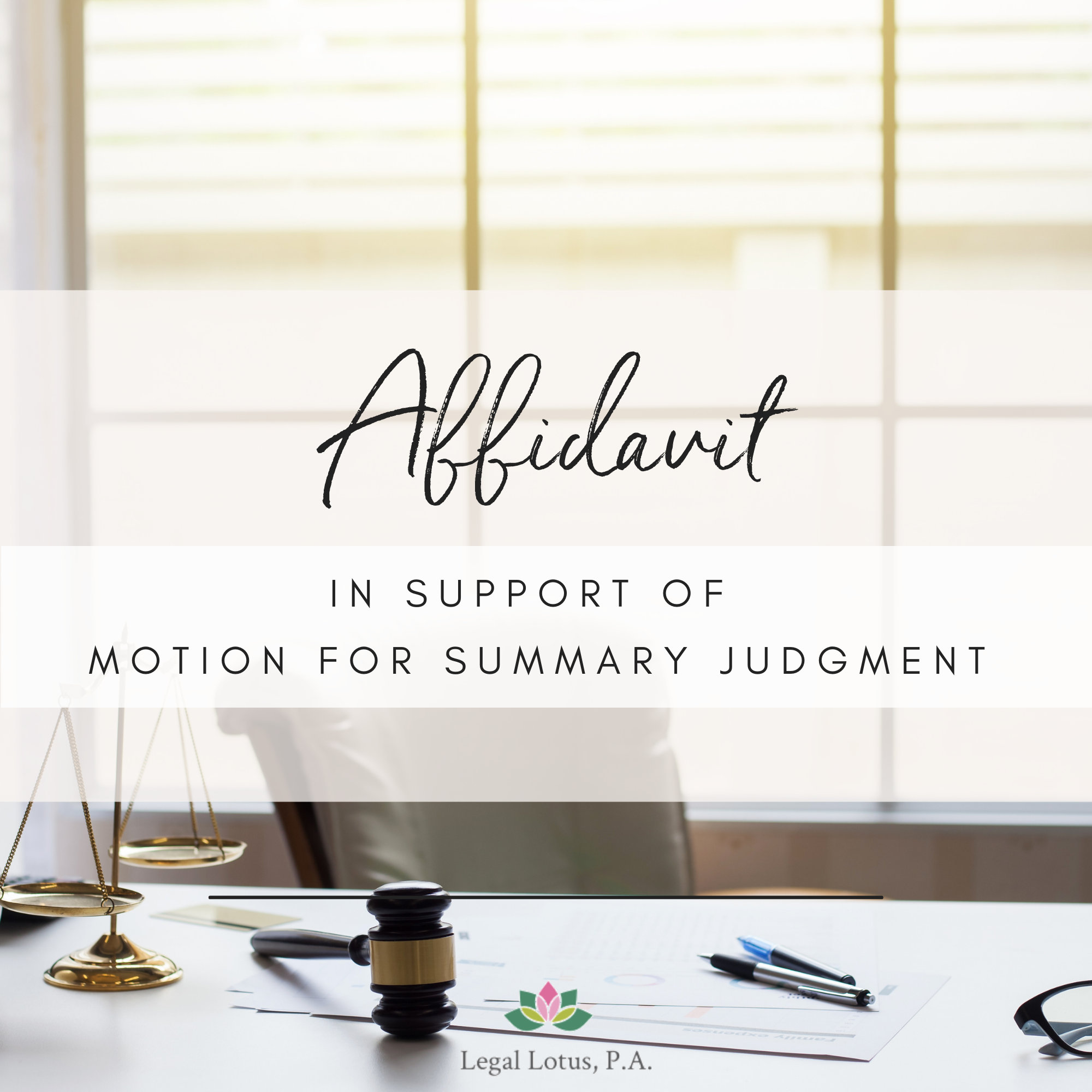 Affidavit in Support of Motion for Summary Judgment in FLORIDA Sworn Statement Under Oath to ...