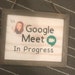 Google Meet in Progress Wall Sign - Etsy