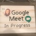 Google Meet in Progress Wall Sign - Etsy