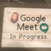 Google Meet in Progress Wall Sign - Etsy