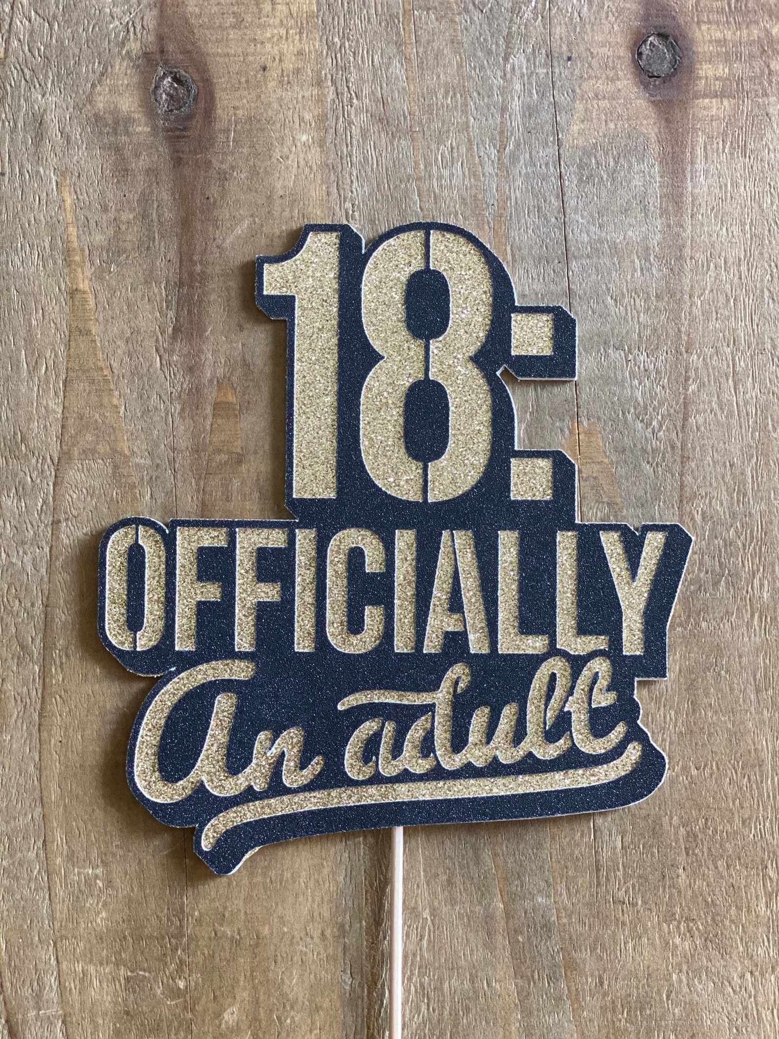 18th Birthday Cake Topper, Officially an Adult, Cake Topper, 18th Cake ...