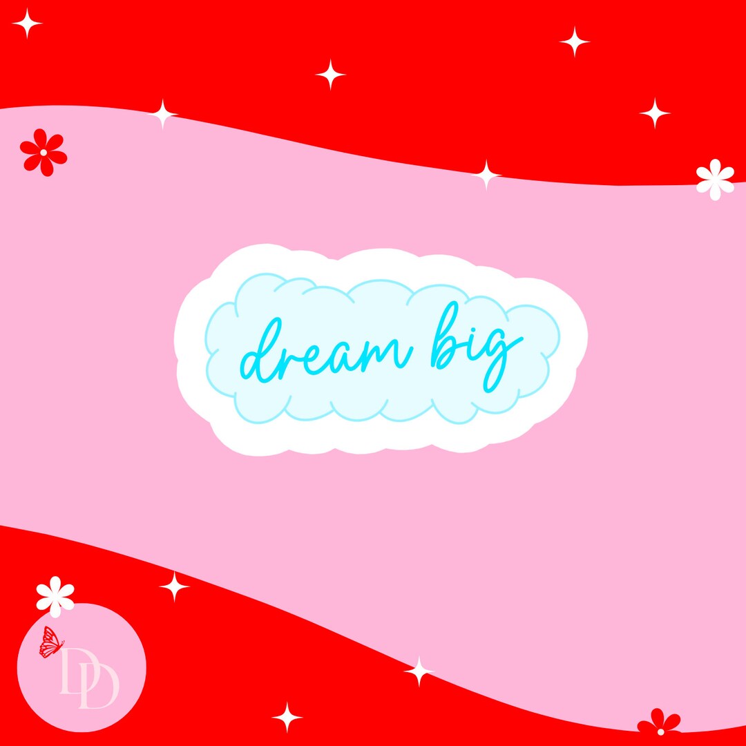 Dream Big Singular Sticker - Etsy
