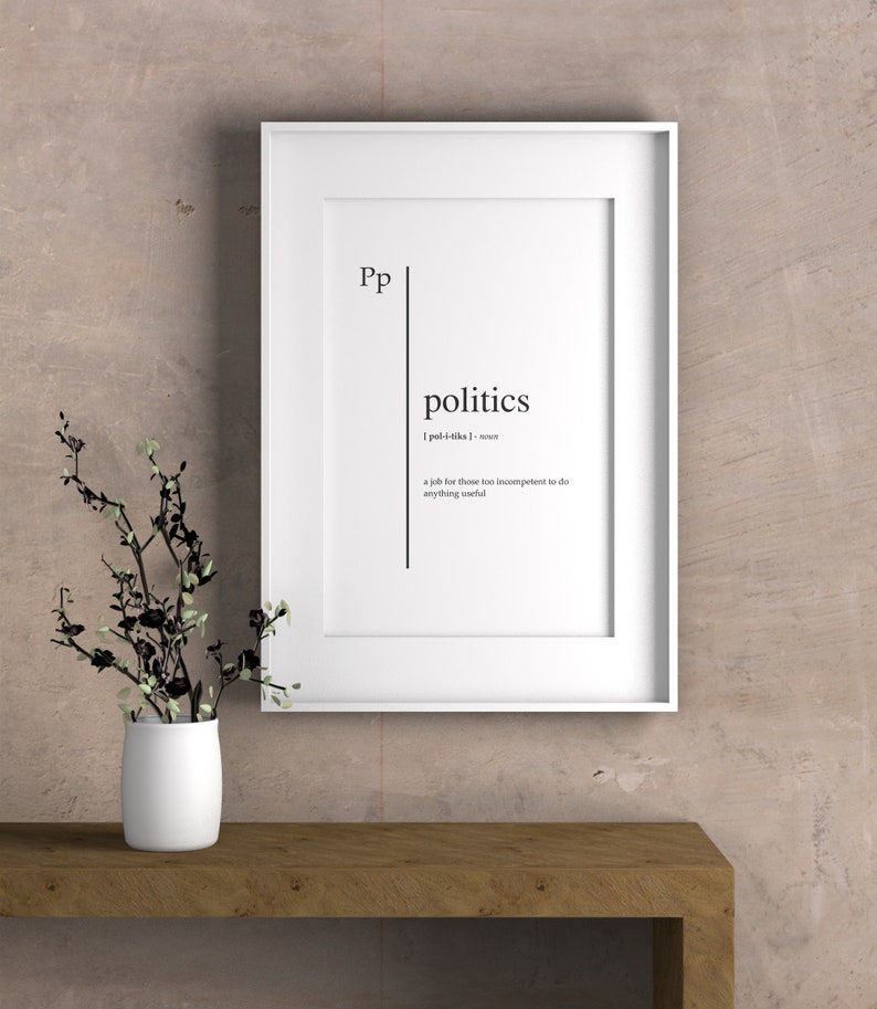 Politics Wall Art Politics Definition Politician Wall Art - Etsy