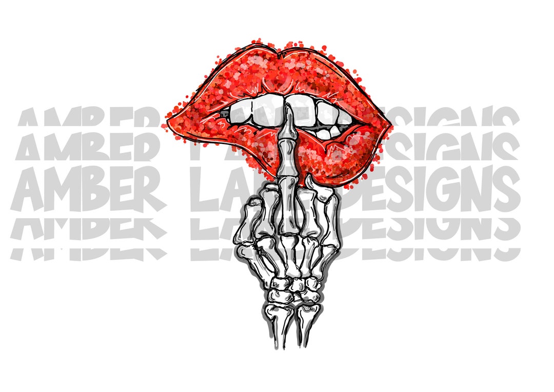 Skeleton Middle Finger and Lips sublimation PNG Design Hand - Etsy UK