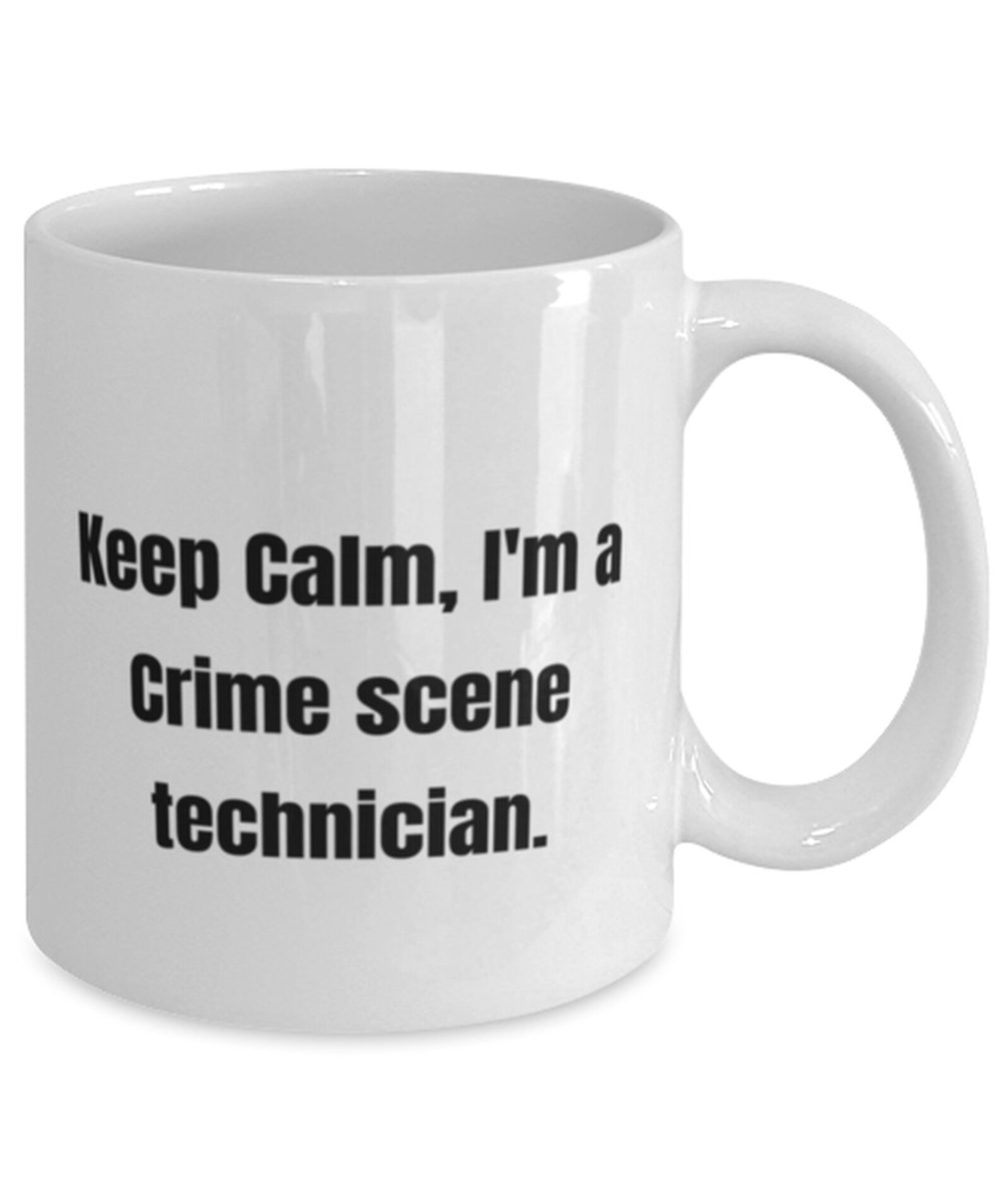 Cheap Crime Scene Technician 11oz 15oz Mug Keep Calm I m Etsy cheap-crime-scene-technician-11oz-15oz-mug-keep-calm-i-m-etsy