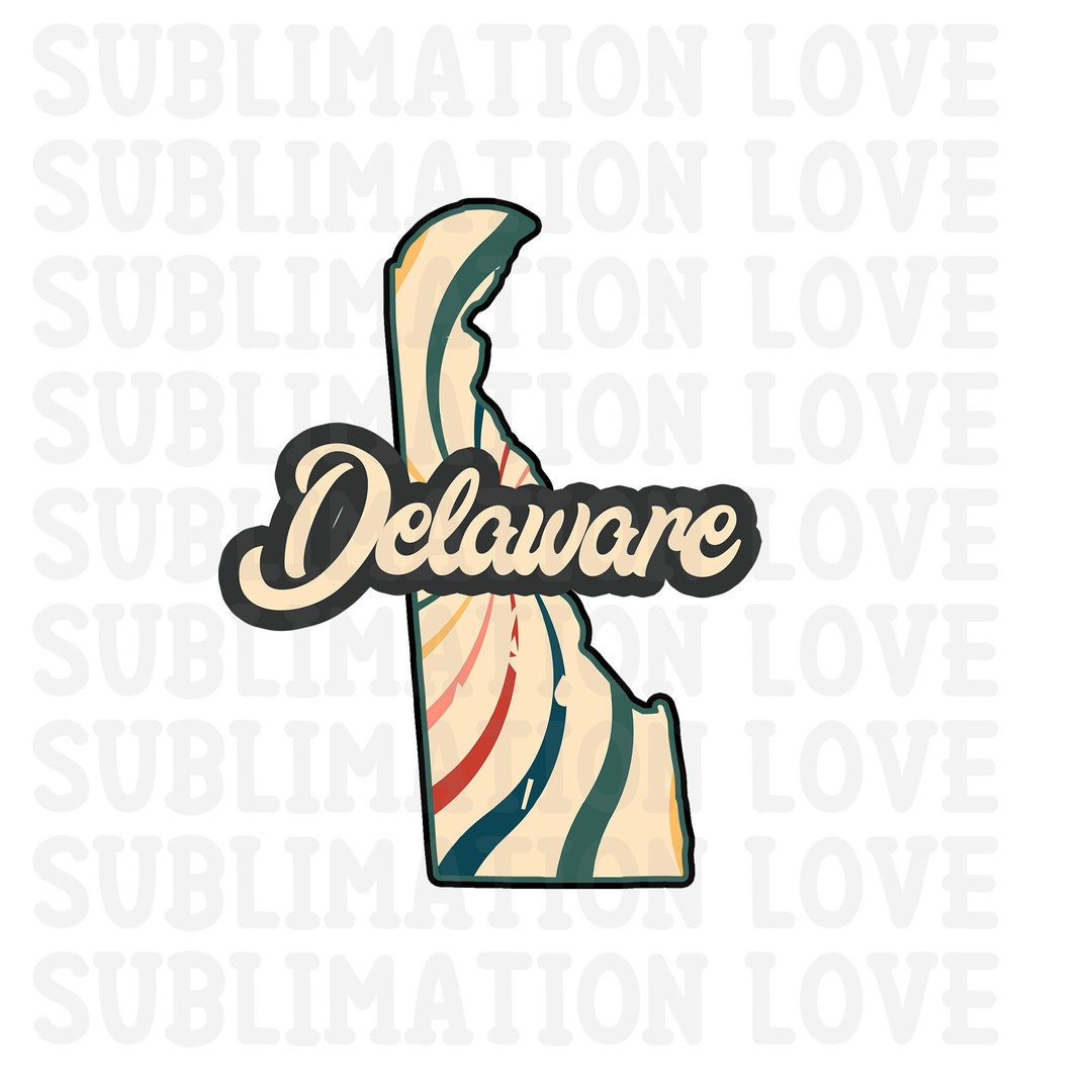 Retro Delaware Sublimation Design, Retro Delaware Png, Delaware Png ...