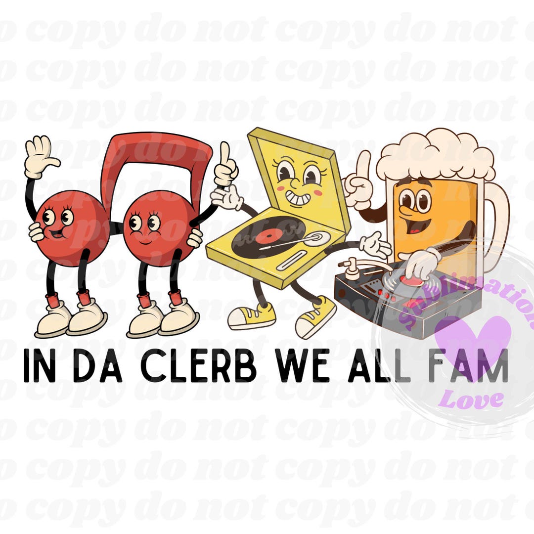 In Da Clerb We All Fam PNG, Tiktok Trend Png, Retro Cartoon Mascot Png ...