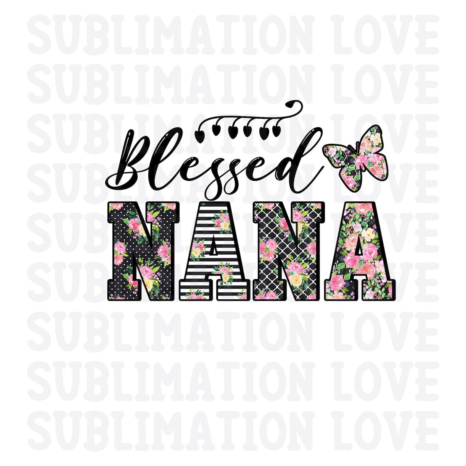 Nana Sublimation Designs Downloads Floral Blessed Nana PNG | Etsy Canada