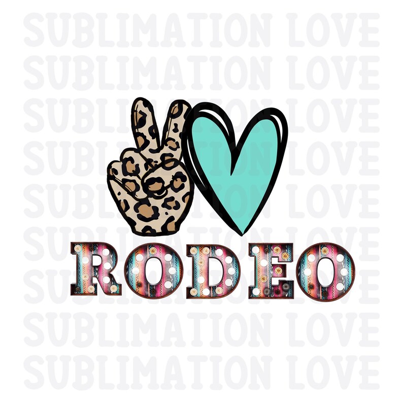 Peace love Rodeo Sublimation Png Digital Download Serape | Etsy