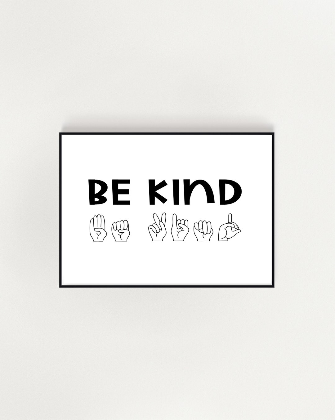 Be Kind American Sign Language Print Print for Classroom - Etsy