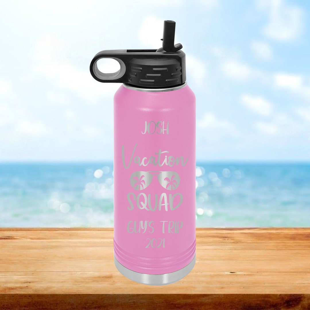 Vacation Squad Bottles, Weekend Cup, Bachelorette Trip, Family Vacay ...