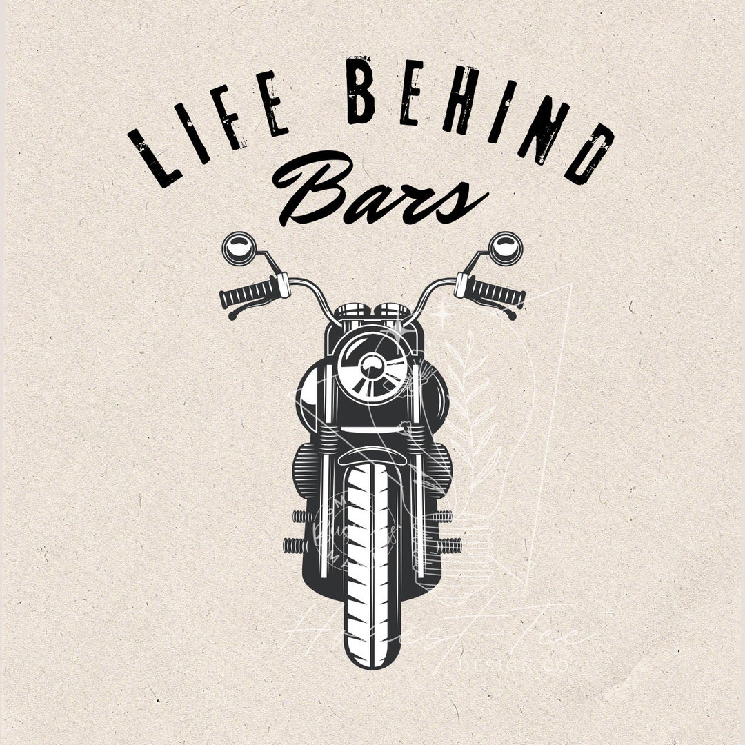Life Behind Bars - PNG for Sublimation DTF Printing, Biker Awareness ...