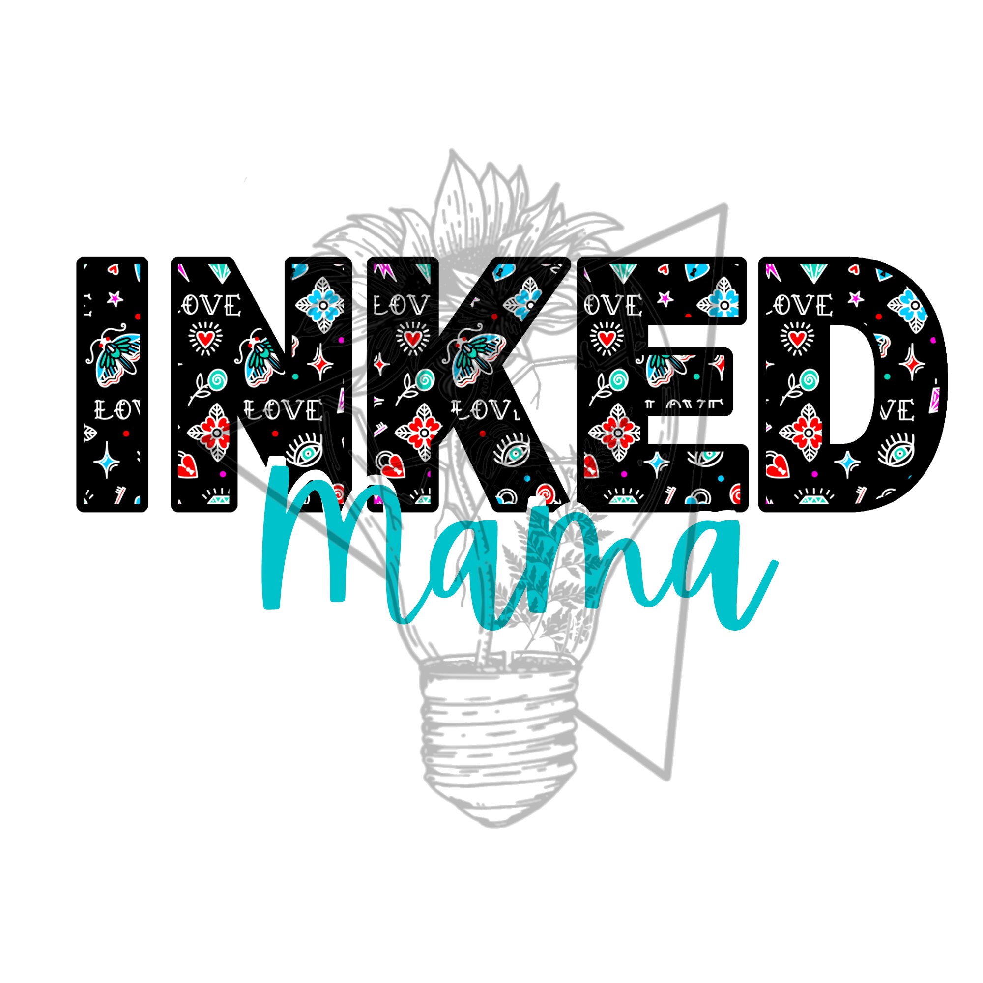 Inked Mama Tattoo Mom Graphic T-shirt Trending Design Bundle X6 PNG for ...