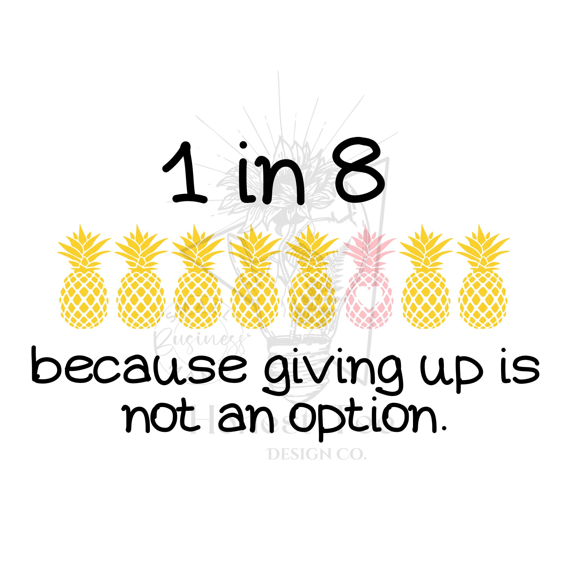 1 in 8 Infertility Pineapple - PNG and Svg for Sublimation, IVF, IUI ...