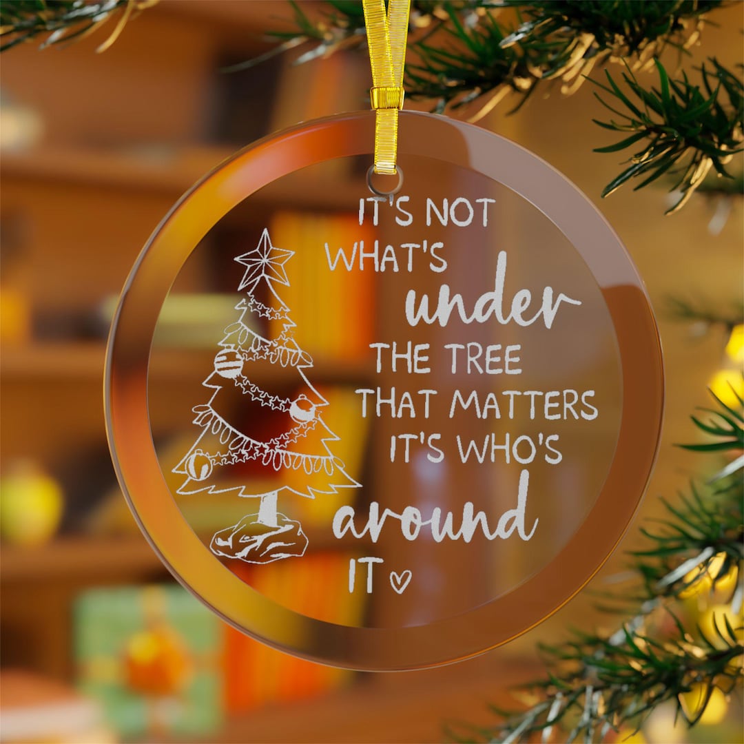 It's Not What's Under the Tree That Matters It's Who's Around It ...