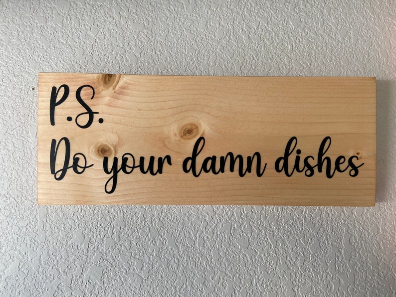 Wooden Kitchen Sign Do Your Damn Dishes Funny Kitchen Signs | Etsy