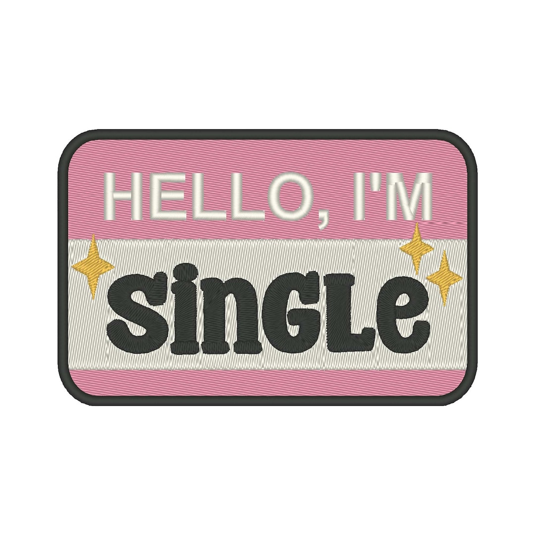 Hello I'm Single Embroidery Design: Valentine's Day Embroidery File ...