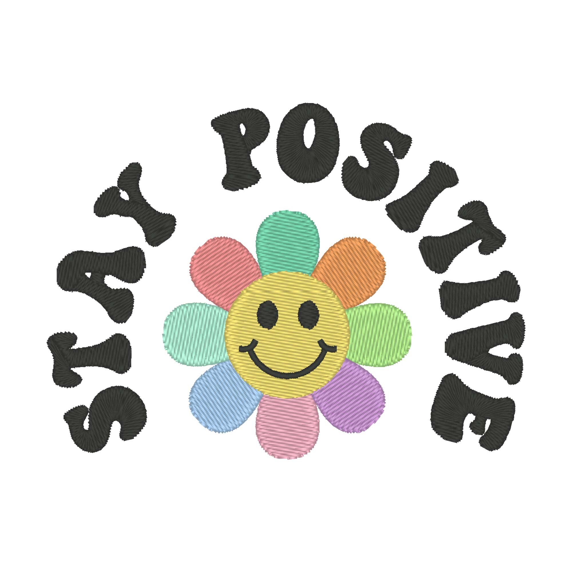 Stay Positive Embroidery Design Smiley Flower Embroidery - Etsy UK