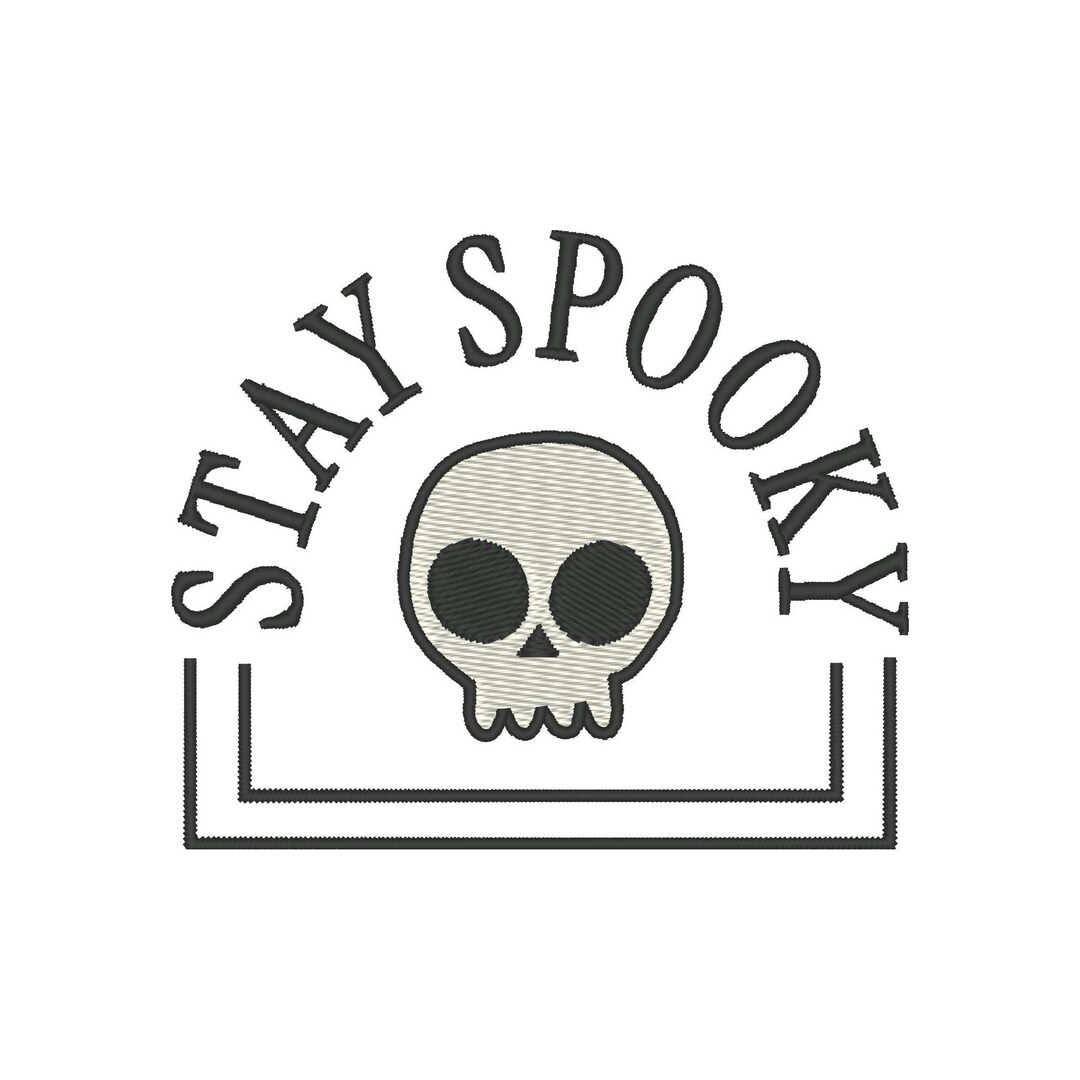 Stay Spooky Embroidery Design, Halloween Embroidery Design, Spooky ...