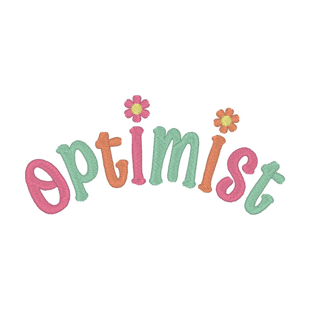Optimist Embroidery Design, Trendy Embroidery Design, Positive ...