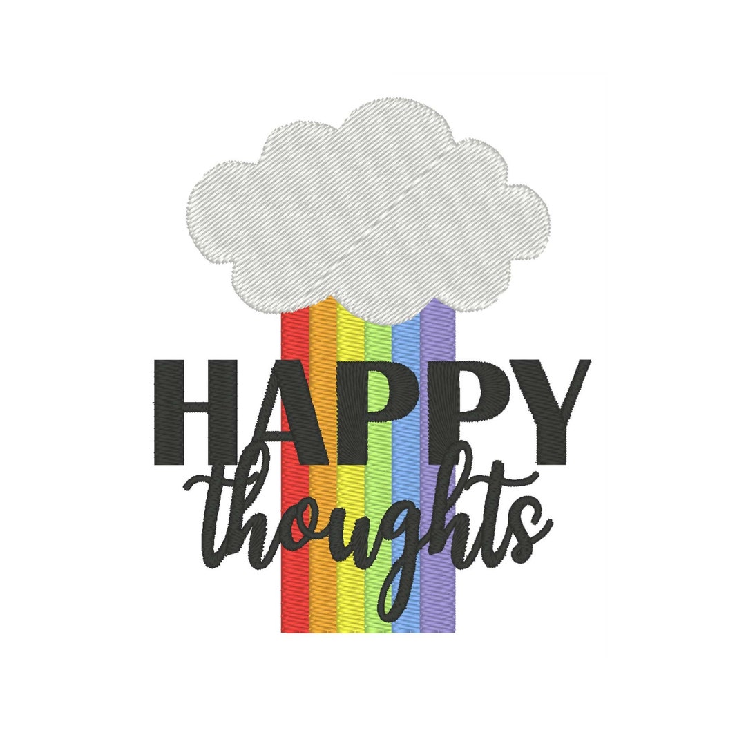 Happy Thoughts Embroidery Design, Happy Embroidery Design, Rainbow ...