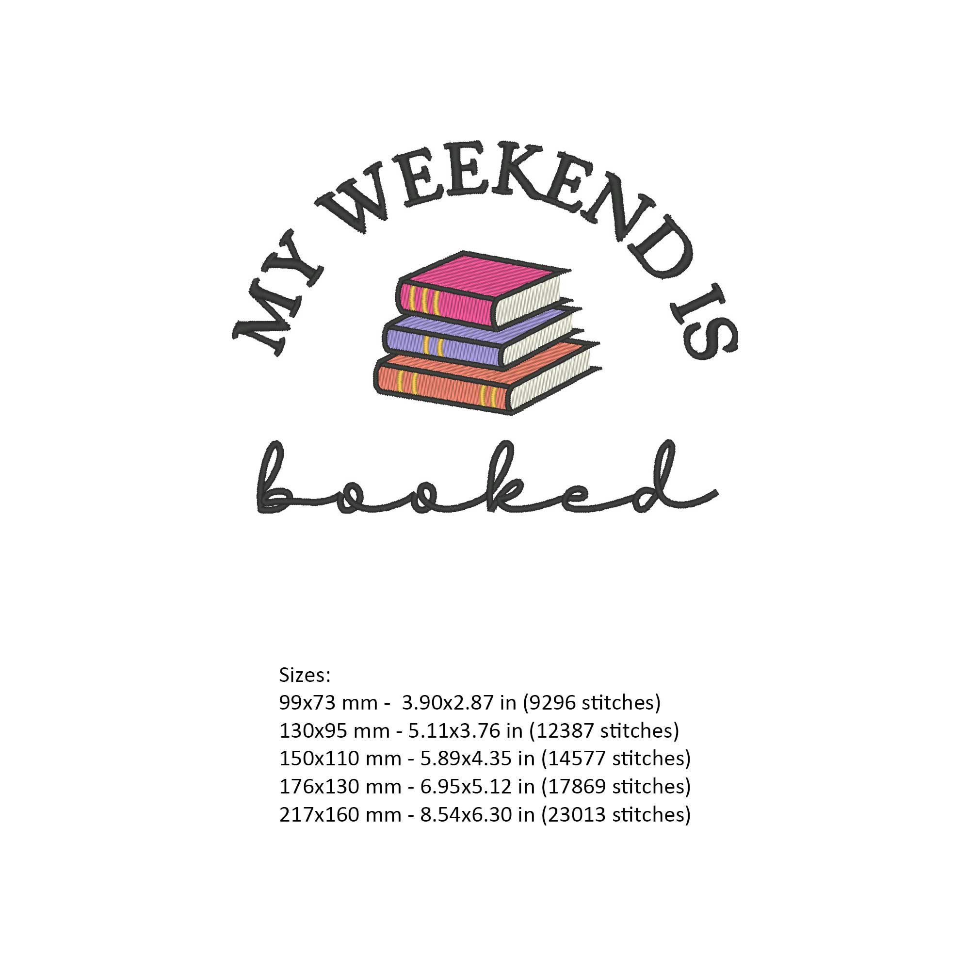 My Weekend is Booked Embroidery Design: Reading Embroidery File ...