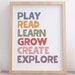 Play Read Learn Grow Create Explore Print, Playroom Poster, Kid's Room ...
