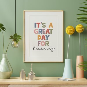 It's A Great Day for Learning Print, Classroom Printable Wall Art ...