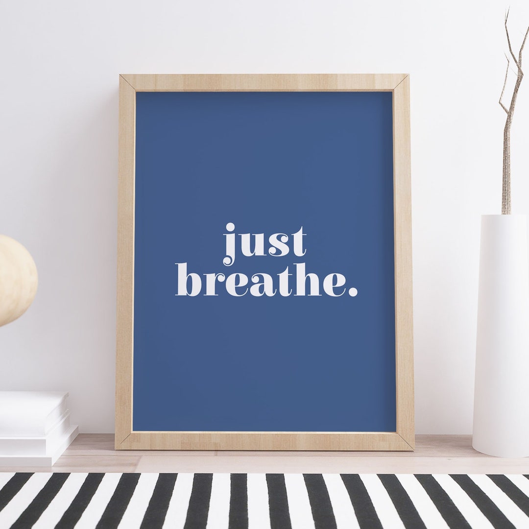 Just Breathe Print, Yoga Poster, Meditation Room Printable Wall Art ...
