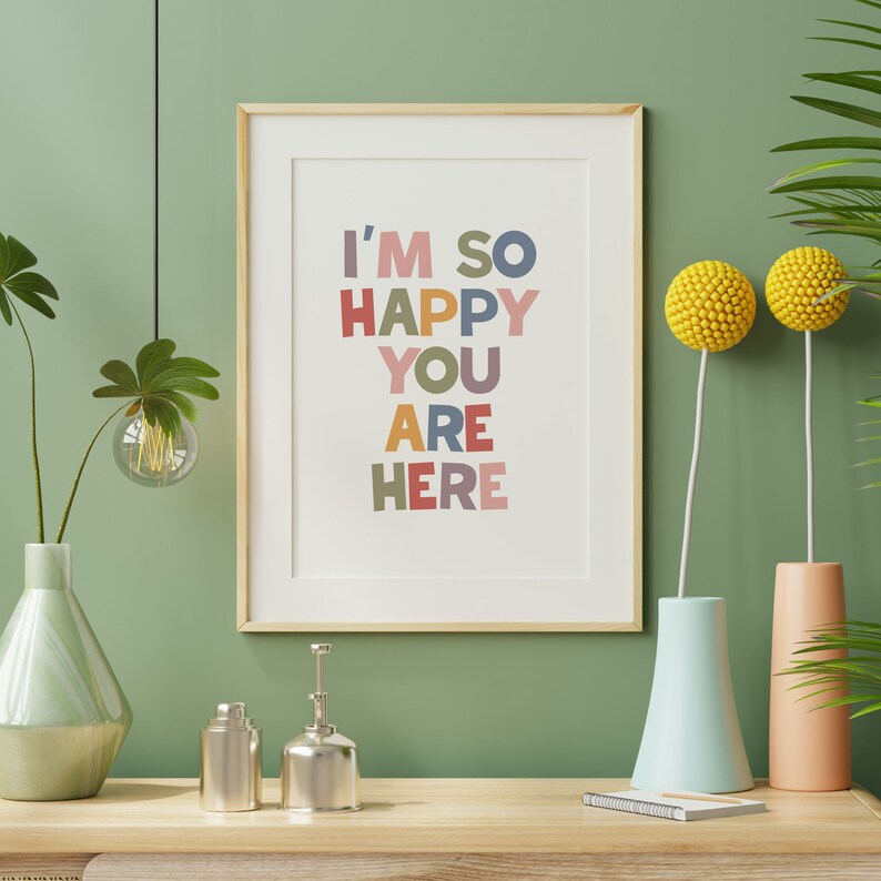 I'm so Happy You Are Here Print, Classroom Printable Wall Art, Teacher ...