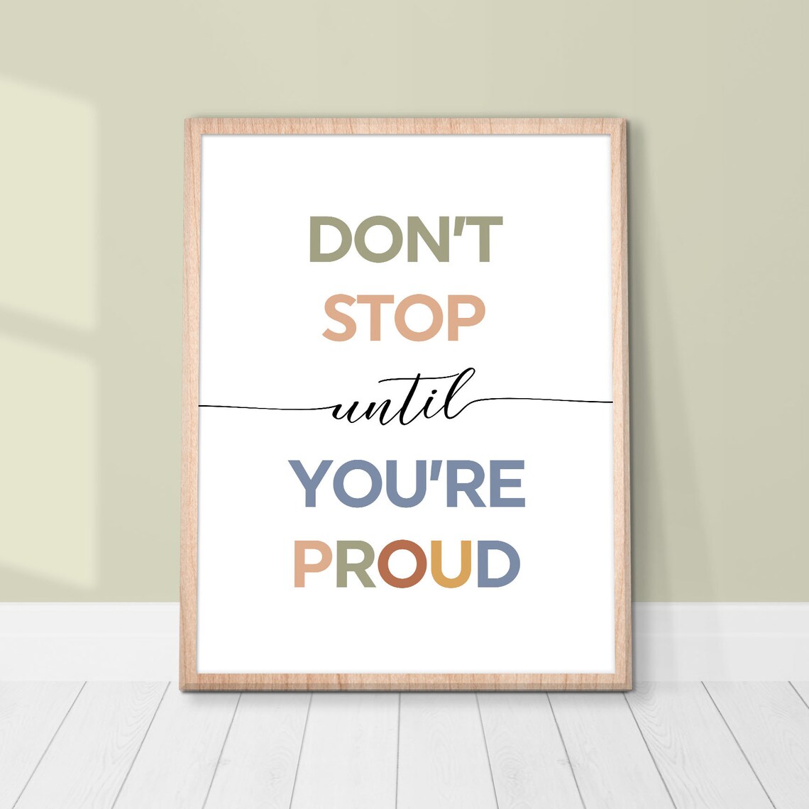 Don't Stop Until You're Proud Printable Wall Art, Inspirational ...