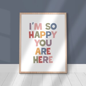 I'm so Happy You Are Here Print, Classroom Printable Wall Art, Teacher ...