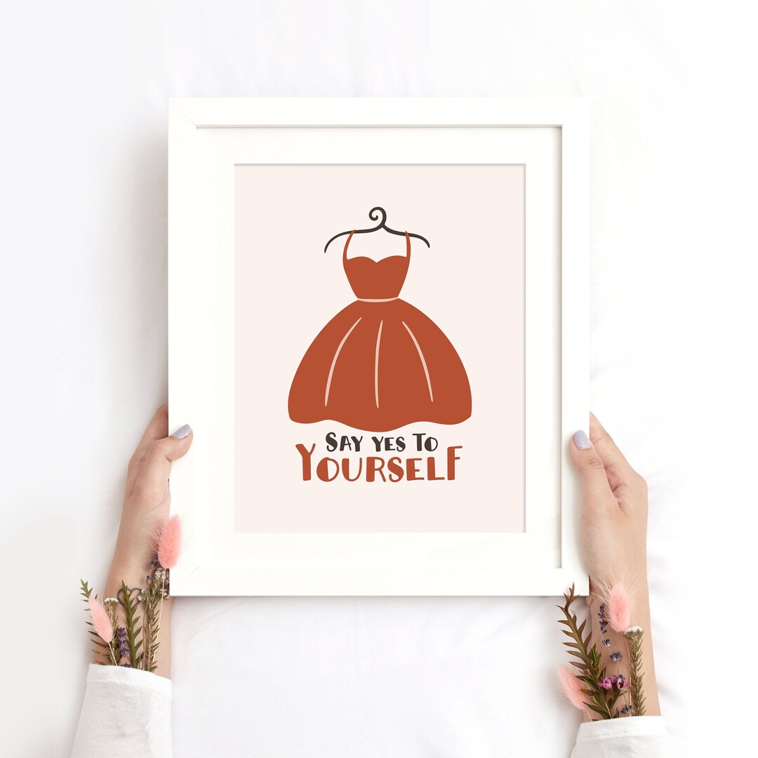 Say Yes to Yourself Print, Self Love Poster, Self Care Printable Art ...