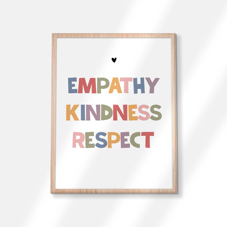 Empathy Kindness Respect Print, Inspirational Poster, Kid's Room Art ...