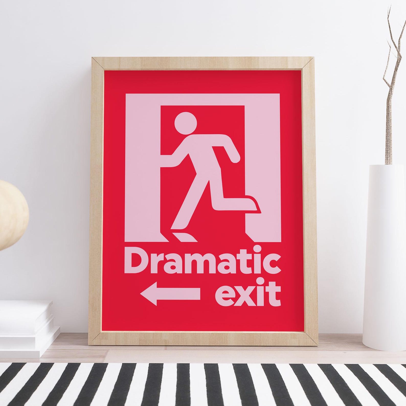Dramatic Exit Print, Left Exit Sign, Funny Poster, Quirky Pink Sign ...