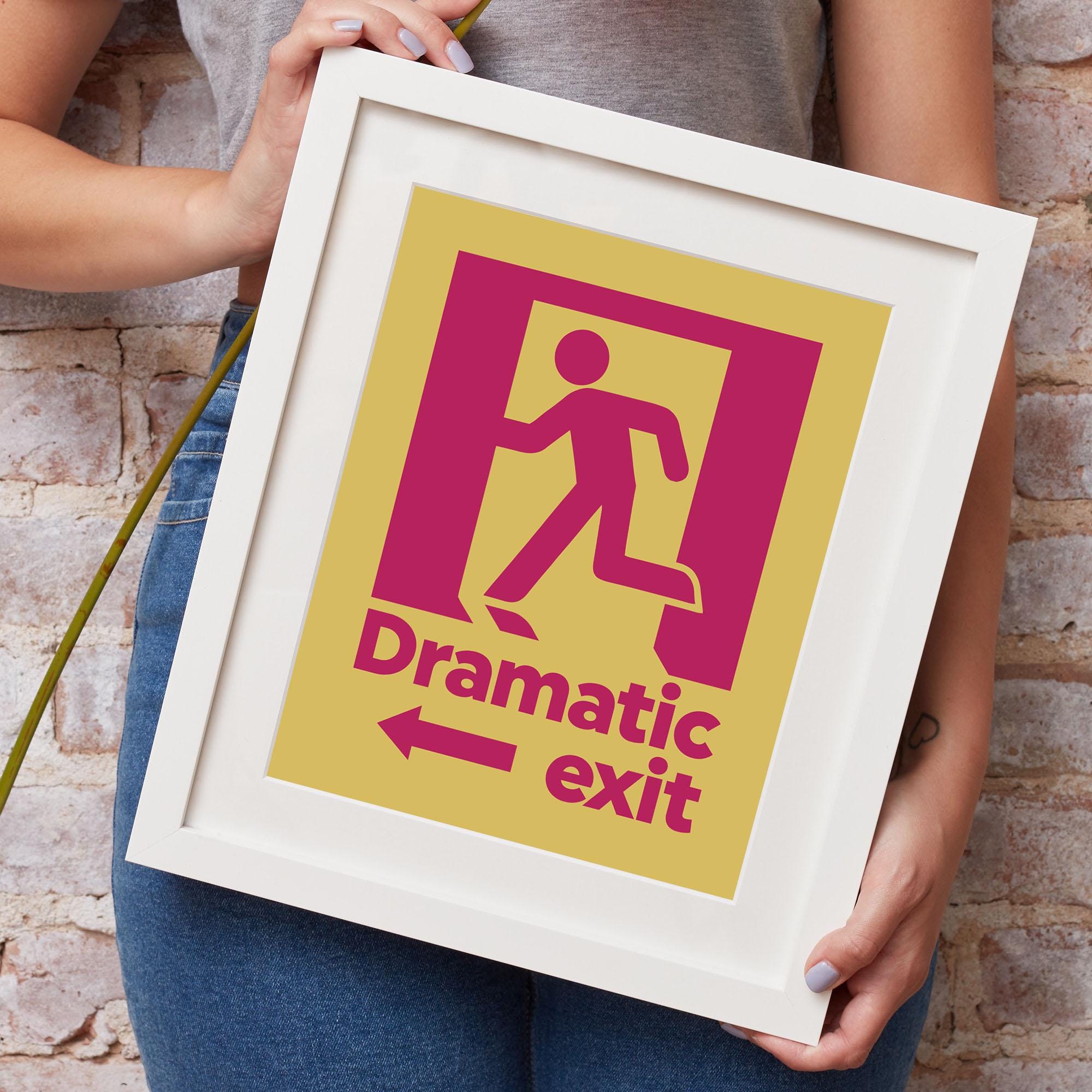 Dramatic Exit Print, Left Exit Sign, Quirky Pink and Yellow Poster ...