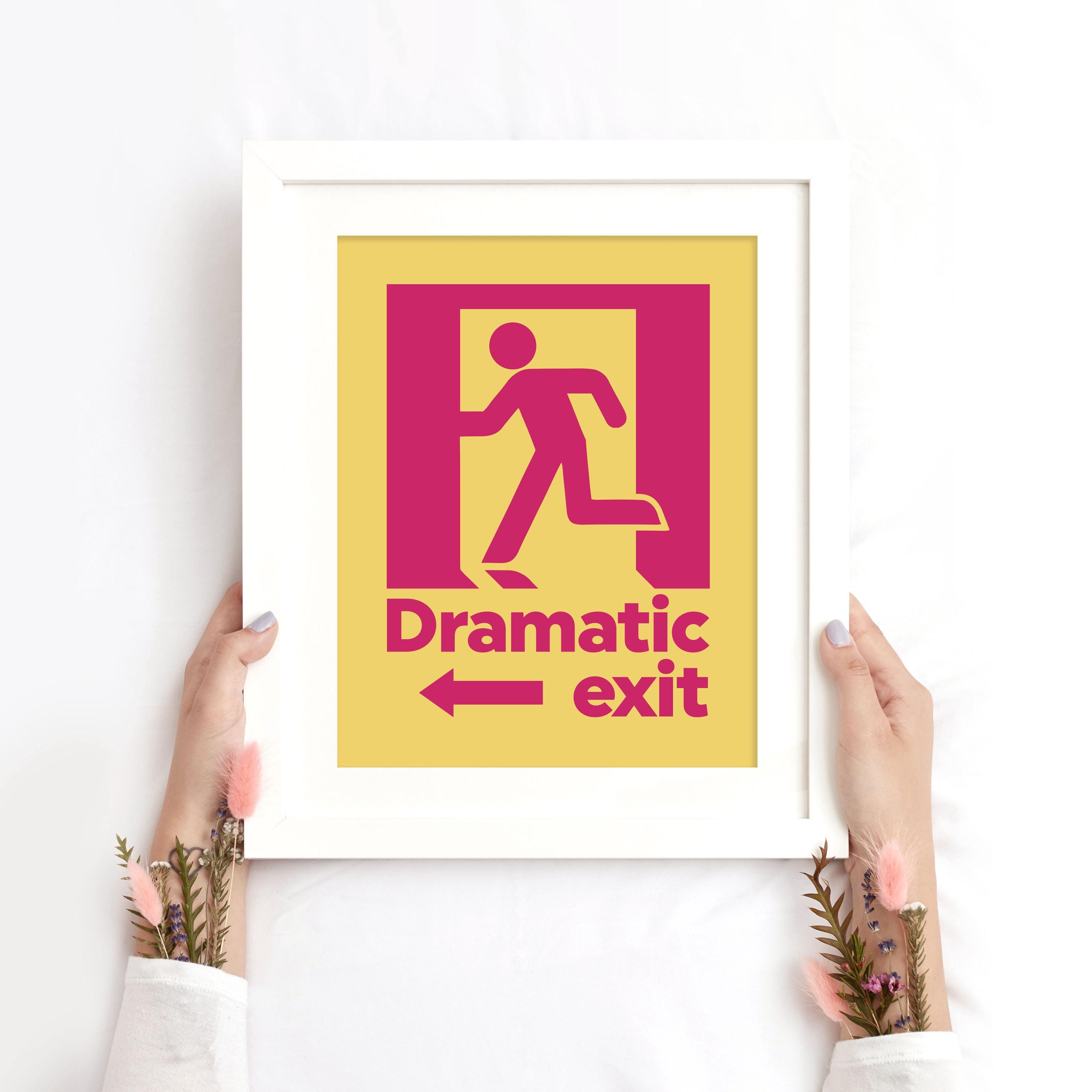 Dramatic Exit Print, Left Exit Sign, Quirky Pink and Yellow Poster ...