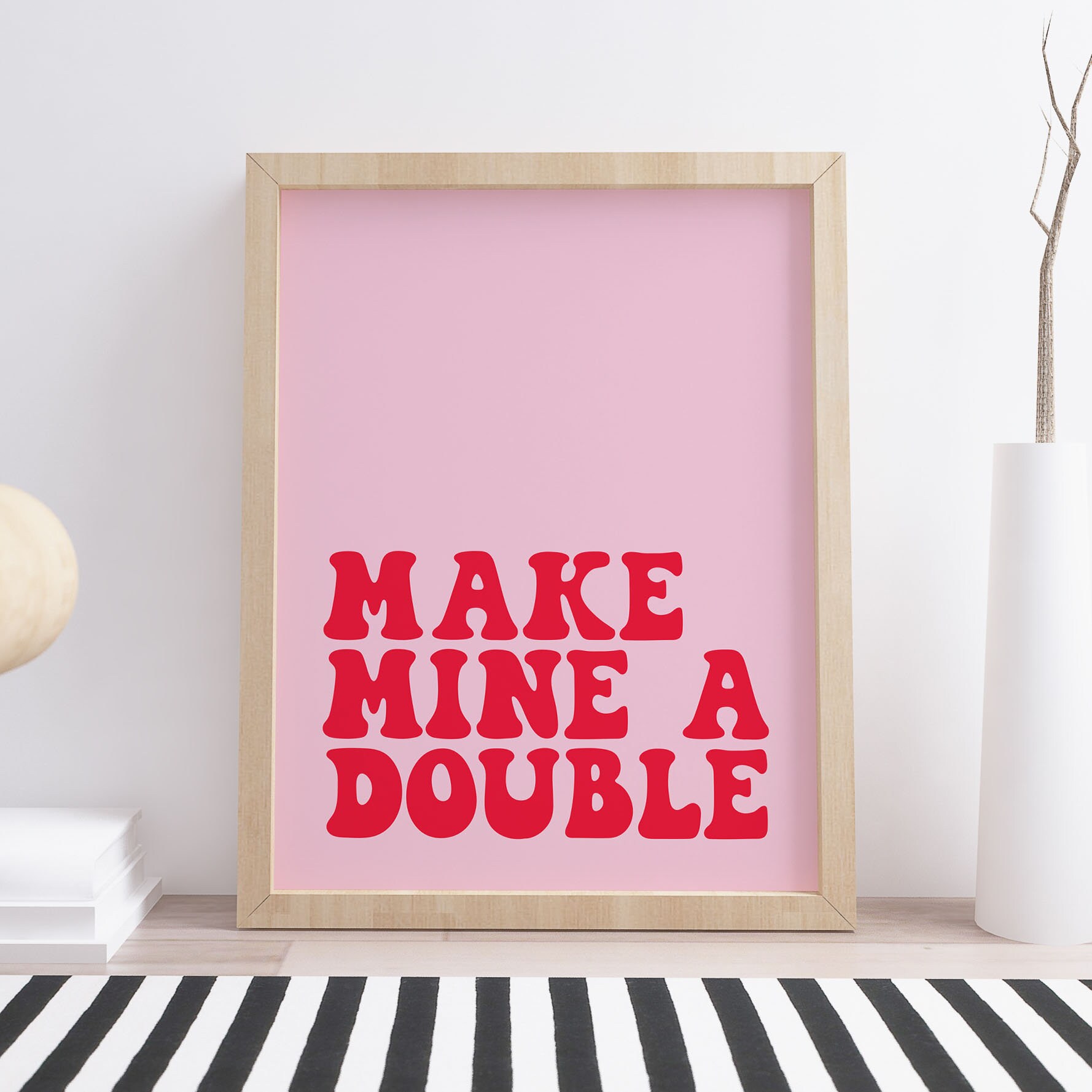 Make Mine A Double Print, Groovy Pink Printable Art, Living Room Poster ...