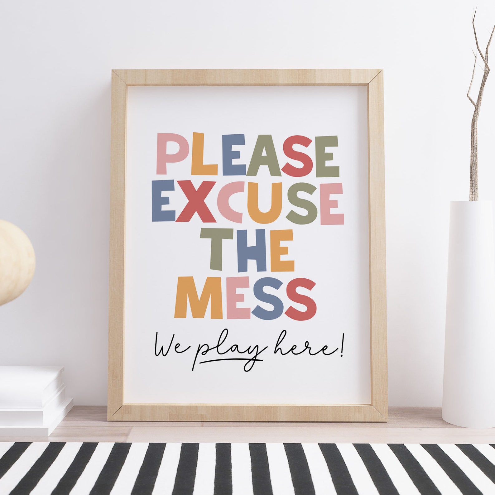 Please Excuse the Mess We Play Here Print, Kids Room Poster, Living ...