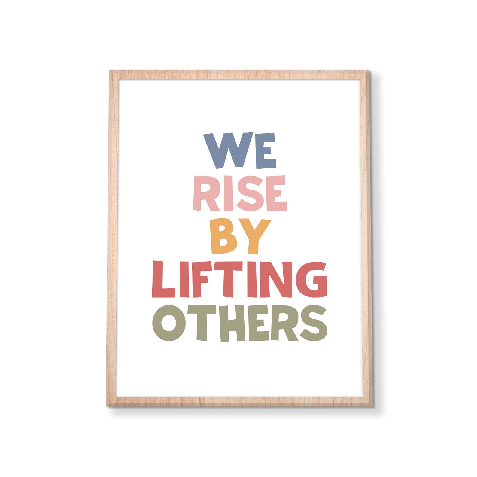 We Rise by Lifting Others Print, Motivational Quote Poster ...